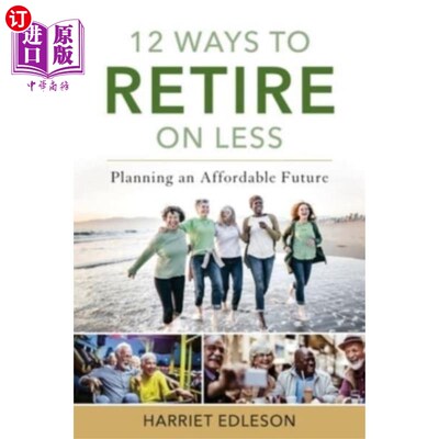 海外直订医药图书12 Ways to Retire on Less 12种方法教你少花钱退休