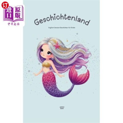 海外直订Geschichtenland: Englisch-Deutsch Geschichten für Kinder Geschichtenland：英语-德语Geschichten f