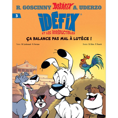 现货 伊德菲克斯和顽强的人们 Idefix et les Irreductibles Tome 3  Ca balance pas mal 法文原版 Rene Goscinny【中商原版】