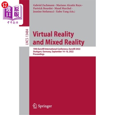 海外直订Virtual Reality and Mixed Reality: 19th Euroxr International Conference, Euroxr  虚拟现实和混合现实:第19届E