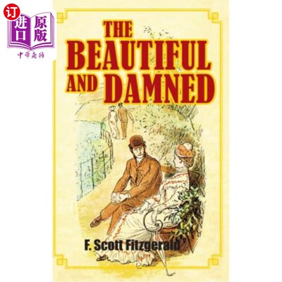 海外直订The Beautiful and Damned 漂亮冤家