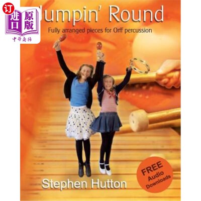 海外直订Jumpin' Round: Fully arranged pieces for Orff percussion 跳转：全套奥夫打击乐器