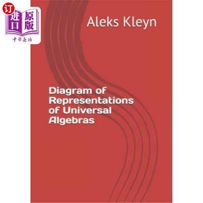 海外直订Diagram of Representations of Universal Algebras 全称代数表示图