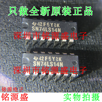 铭源盛 全新原装 SN74LS14N SN74LS14 DIP14 直插 触发反相器芯片