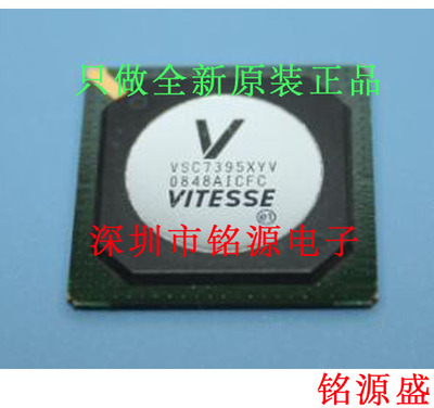 【铭源电子】全新原装 VSC7395XYV VSC7395 BGA364 芯片 可开票