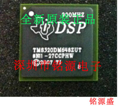 铭源盛 全新 TMS320DM648ZUT9 TMS320DM648 BGA529 数字理器 芯片