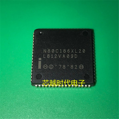 原装进口 N80C186XL20 PLCC68 微处理器芯片 现货供应