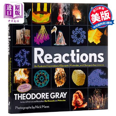 进口原版 *视觉之旅 奇妙的化学反应 彩色典藏版 Reactions 英文原版 Theodore Gray 科普书籍   Black Dog & Leventhal Publisher