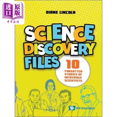 进口原版 *SCIENCE DISCOVERY FILES 10 FORGOTTEN STORIES OF INCREDIBLE SCIENTISTS 科学发现档案10个科学家   WSP