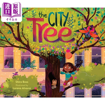 进口原版 *城市里的树 The City Tree 英文原版 儿童绘本 自然环保故事书 童书儿童读物 故事图画书 精装绘本 进口   Clarion Book