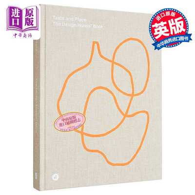 进口原版 *Taste and Place: The Design Hotels Book 进口艺术 品味和地点：设计酒店   Prestel Publishing