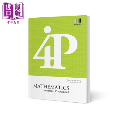进口原版 *新加坡教辅 Mathematics (Integrated Programme) Book 4 综合课程中学数学4 IP课程 含答案及详细题解   ShingLee Publ