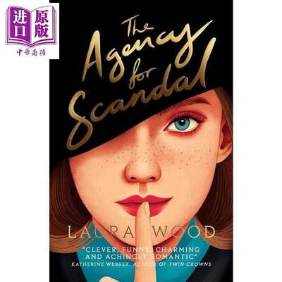 进口原版 *绯闻代理人 The Agency for Scandal 英文原版 Laura Wood 女性侦探小说 畅销侦探探索故事   Scholastic UK