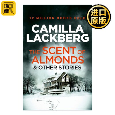 进口原版 英文原版 The Scent of Almonds and Other Stories 杏仁的气味 瑞典推理小说女王卡米拉·拉克伯格短篇小说集 英文版