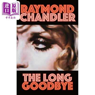 进口原版 *漫长告别 The Long Goodbye 英文原版 Raymond Chandler 悬疑流行小说   Vintage USA