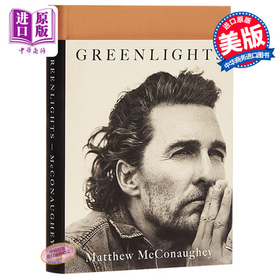 进口原版 * 马修麦康纳自传 Greenlights 绿灯 Matthew McConaughey 英文原版   Crown Publishers