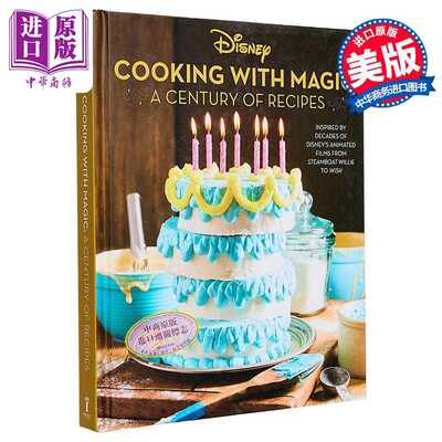 进口原版 *迪士尼 魔法烹饪 一个世纪的食谱 英文原版 Cooking with Magic A Century of Recipes Brooke Vitale 美   Insight Edi