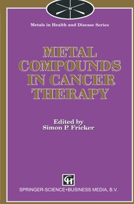 【预订】Metal Compounds in Cancer Therapy