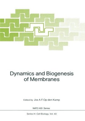 【预订】Dynamics and Biogenesis of Membranes