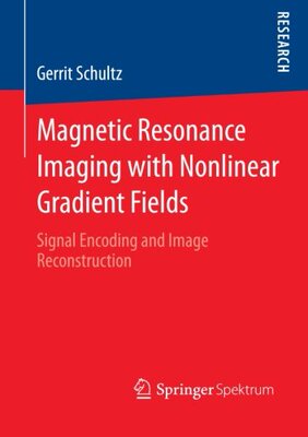 【预订】Magnetic Resonance Imaging with Nonl...