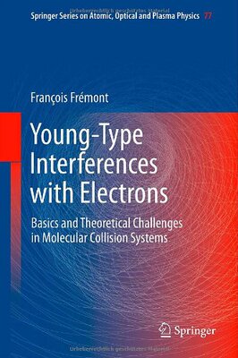 【预订】Young-Type Interferences with Electrons