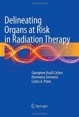 【预订】Delineating Organs at Risk in Radiat...