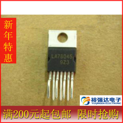 【裕强达电子】原装 LA78045 三洋场输出电路