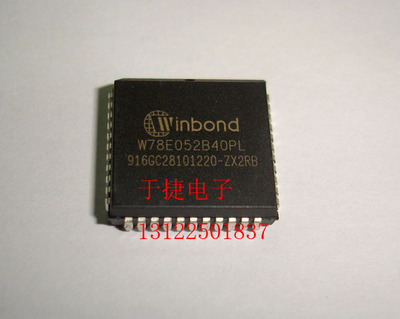 8位单片机 W78E052B40PL 无铅原装进口 现货 正品