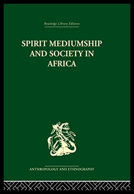 【预售】Spirit Mediumship and Society in Africa