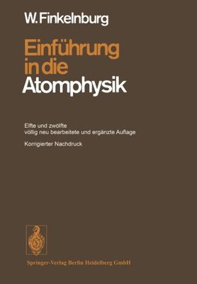 【预订】Einfuhrung in Die Atomphysik