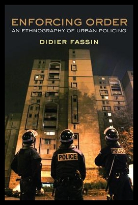【预售】Enforcing Order: An Ethnography of Urb