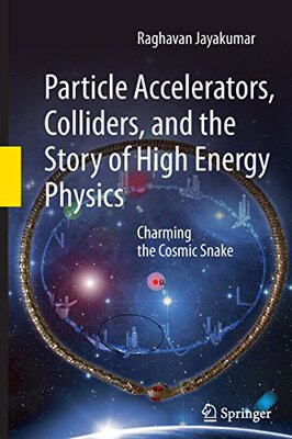 【预订】Particle Accelerators, Colliders, an...