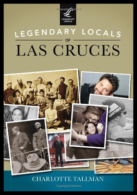 【预售】Legendary Locals of Las Cruces