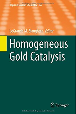 【预订】Homogeneous Gold Catalysis