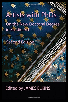 【预售】Artists with PhDs: On the New Doctoral Degree in