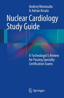 【预售】Nuclear Cardiology Study Guide: A Technologist...