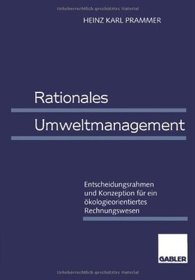 【预售】Rationales Umweltmanagement: Entscheidungsrahm...