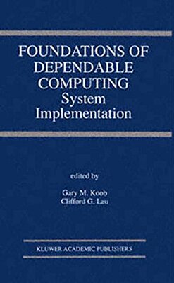 【预售】Foundations of Dependable Computing: System Im...