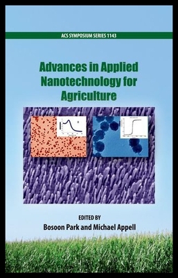 【预售】Advances in Applied Nanotechnology for Agricultur
