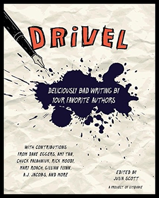 【预售】Drivel: Deliciously Bad Writing by Your Favorite