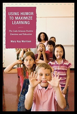 【预售】Using Humor to Maximize Learning: Th...