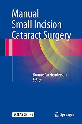 【预订】Manual Small Incision Cataract Surgery