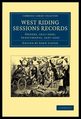 【预售】West Riding Sessions Records: Orders, 1611 1642;