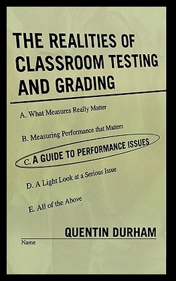 【预售】The Realities of Classroom Testing a...