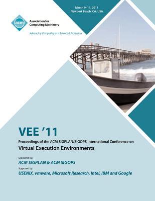 【预售】Vee 11 Proceedings of the 2011 ACM Sigplan/Sigops...