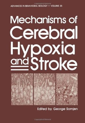 【预售】Mechanisms of Cerebral Hypoxia and Stroke