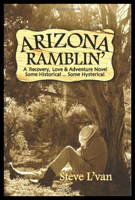 【预售】Arizona Ramblin': A Recovery, Love & Adventure No