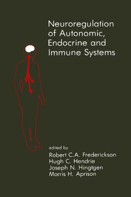 【预售】Neuroregulation of Autonomic, Endocrine and Im...