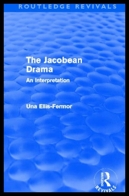 【预售】Jacobean Drama (Routledge Revivals): An Interpret