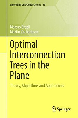 【预订】Optimal Interconnection Trees in the Plane